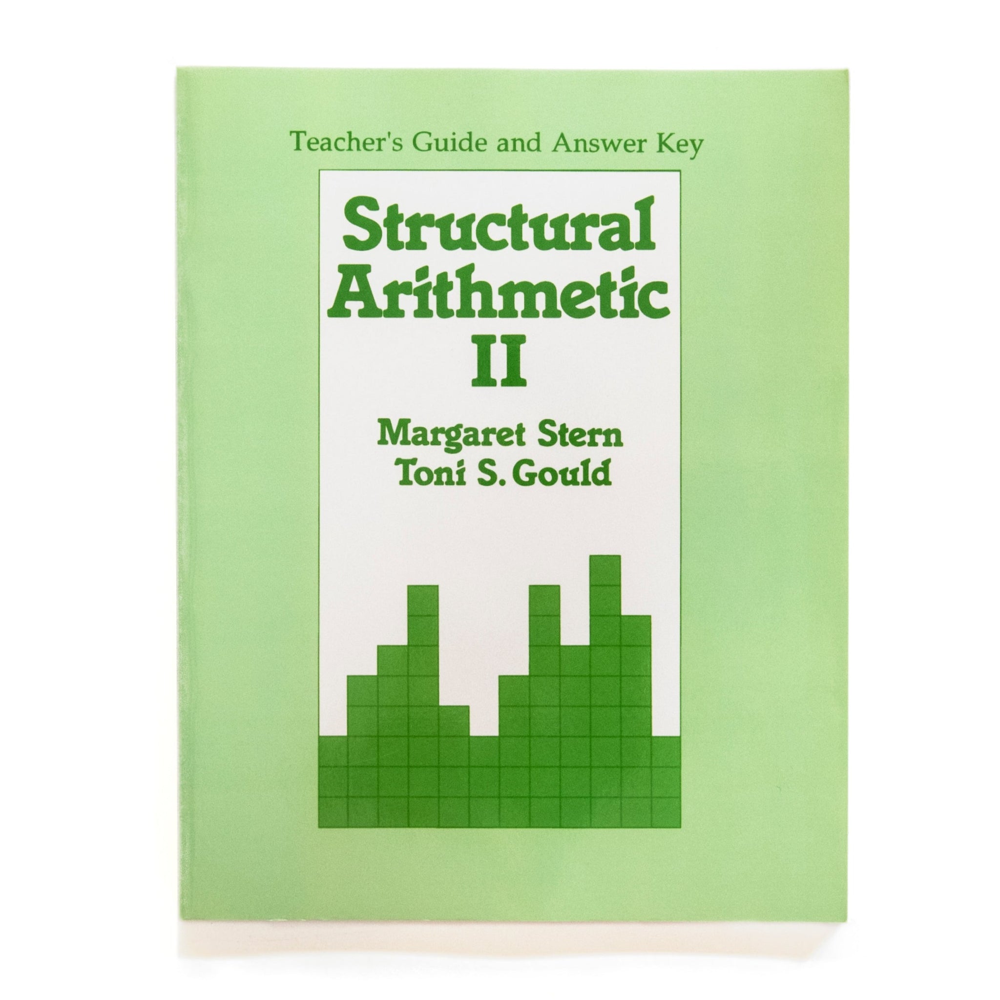 Structural Arithmetic II: Teachers Guide – Stern Math